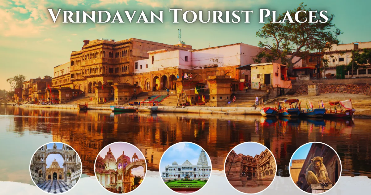 Best Vrindavan Tourist Places to Visit During Janmashtami 2025 ...